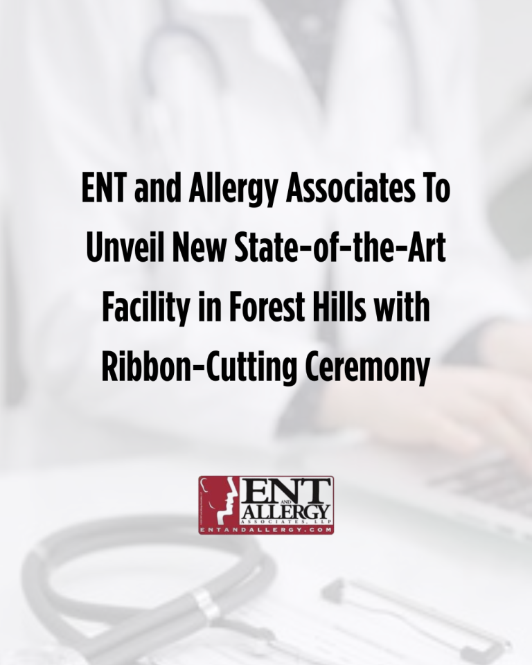 ENT and Allergy Associates To Unveil New State-of-the-Art Facility in ...